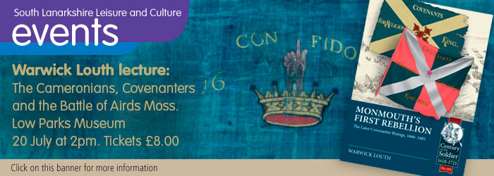 Warwick Louth: The Cameronians, Covenanters and the Battle of Airds ...